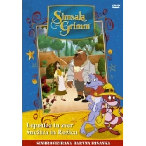 SIMSALA GRIMM 2 SEZ.- Lepotica in zver- Snežica in Rožica
